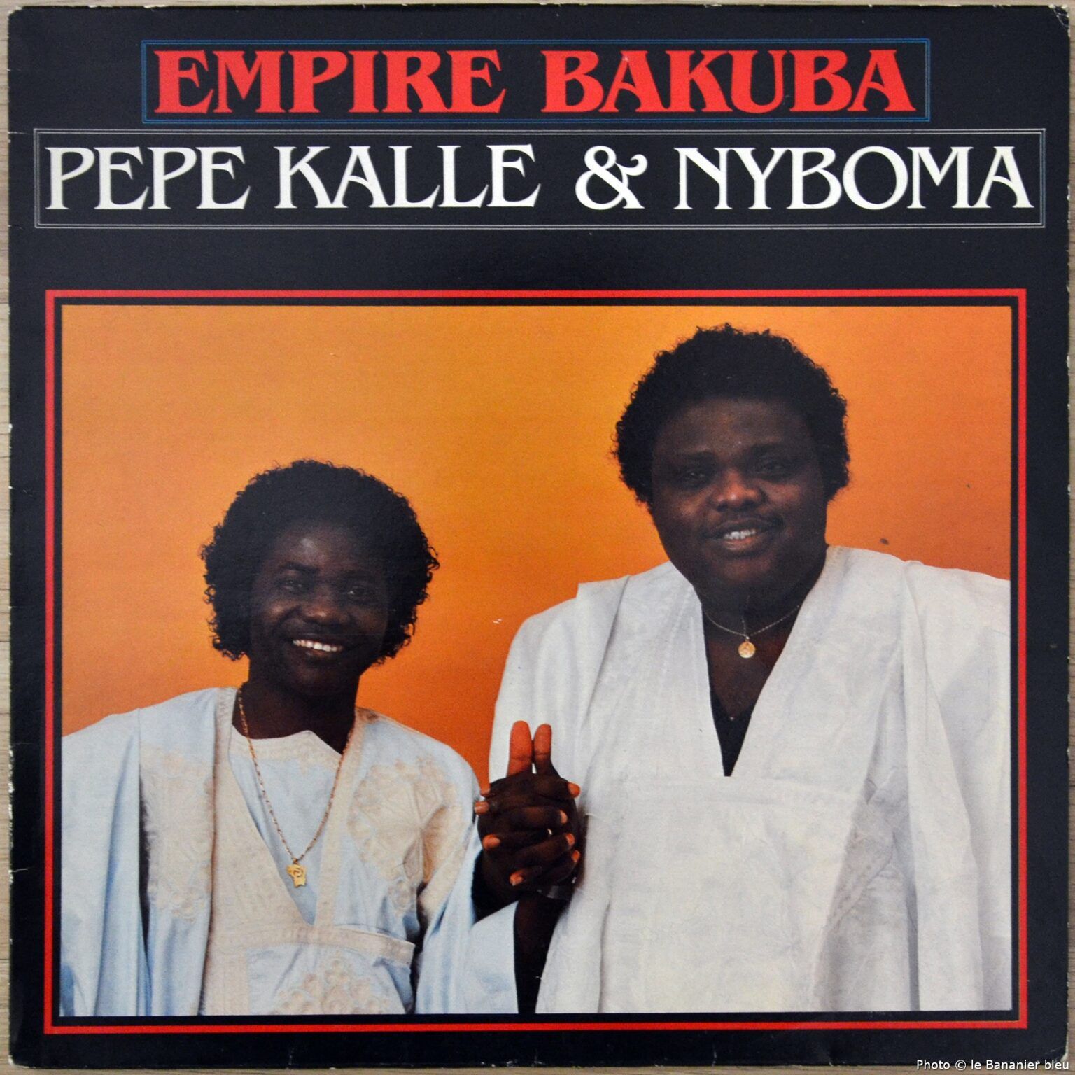 Pépé Kallé & Nyboma - Empire Bakuba, 1986 - Afro Caribbean Beats